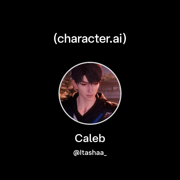 Chat with Caleb | character.ai | Personalized AI for every moment of your day