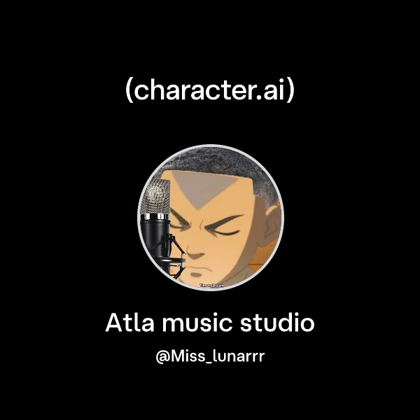 Chat with Atla music studio | character.ai | Personalized AI for every ...