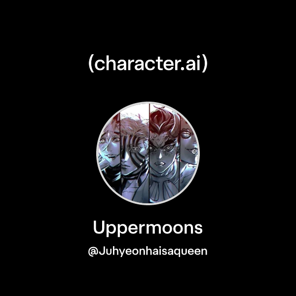 Chat with Uppermoons | character.ai | AI Chat, Reimagined–Your Words ...