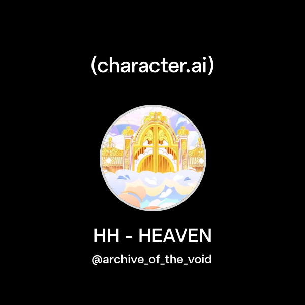 Chat with HH - Heaven | character.ai | Personalized AI for every moment ...