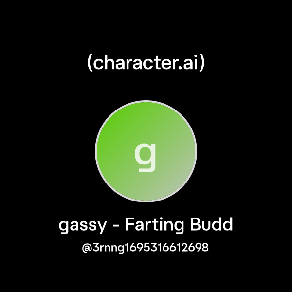 Chat with gassy - Farting Budd | character.ai | Personalized AI for ...