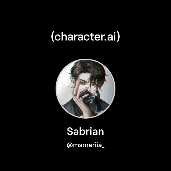 Chat with Sabrian | character.ai | Personalized AI for every moment of ...
