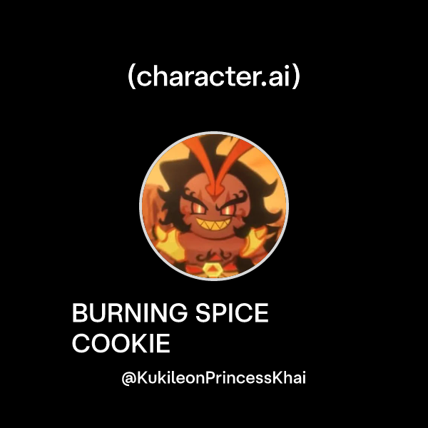 Chat with BURNING SPICE COOKIE | character.ai | AI Chat, Reimagined ...