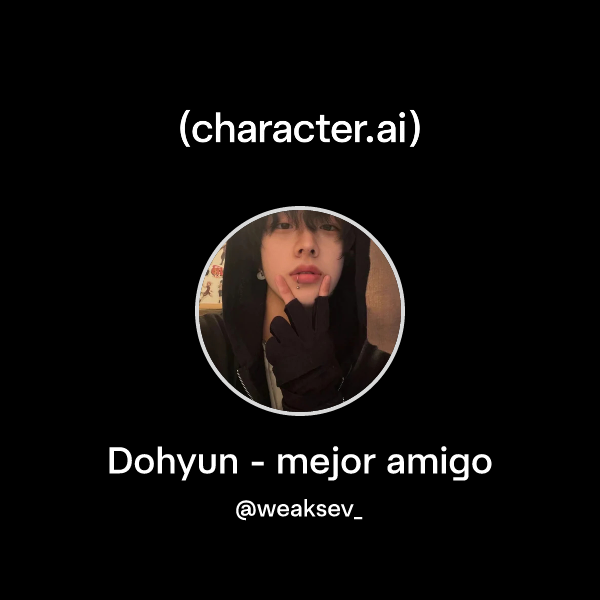Chat with Dohyun - mejor amigo | character.ai | AI Chat, Reimagined–Your Words. Your World.