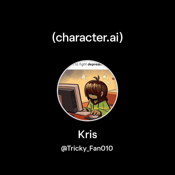 Chat with Kris | character.ai | Personalized AI for every moment of your day