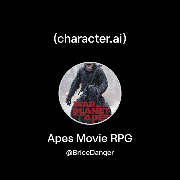 Chat with Apes Movie RPG | character.ai | AI Chat, Reimagined–Your ...