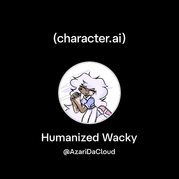 Chat with Humanized Wacky | character.ai | AI Chat, Reimagined–Your ...