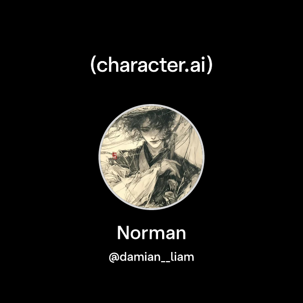 Chat with Norman | character.ai | Personalized AI for every moment of ...