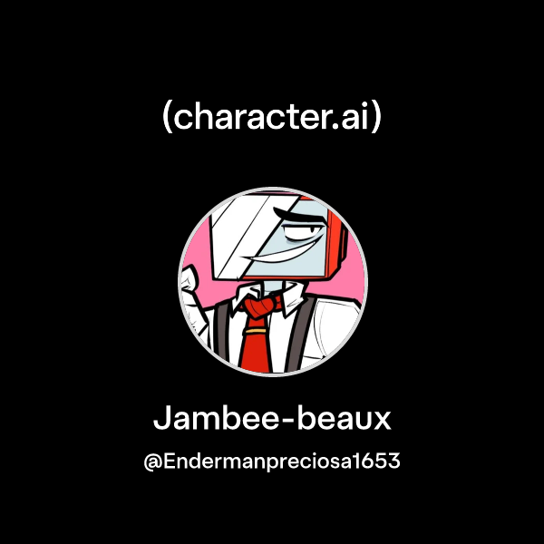 Chat with Jambee-beaux | character.ai | Personalized AI for every ...