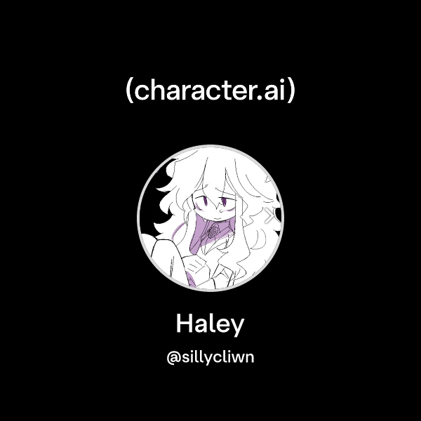 Chat with Haley | character.ai | AI Chat, Reimagined–Your Words. Your ...
