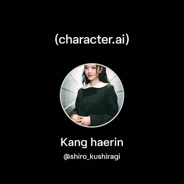 Chat with Kang haerin | character.ai | Personalized AI for every moment ...