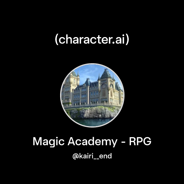 Chat with Magic Academy - RPG | character.ai | AI Chat, Reimagined–Your ...