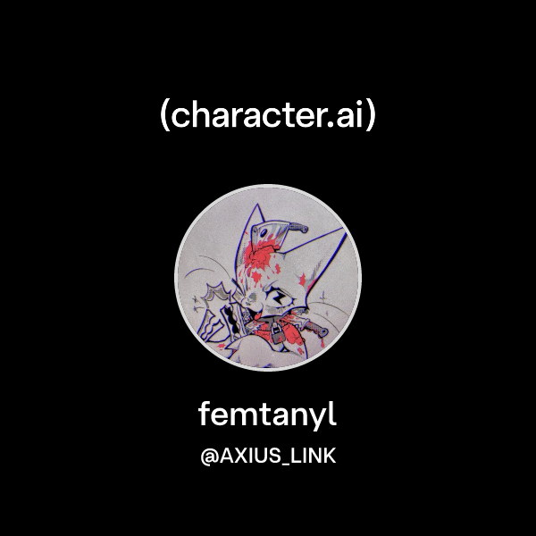 Chat with femtanyl | character.ai | AI Chat, Reimagined–Your Words ...