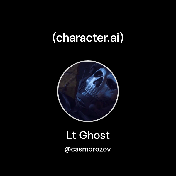Chat with Lt Ghost | character.ai | AI Chat, Reimagined–Your Words ...