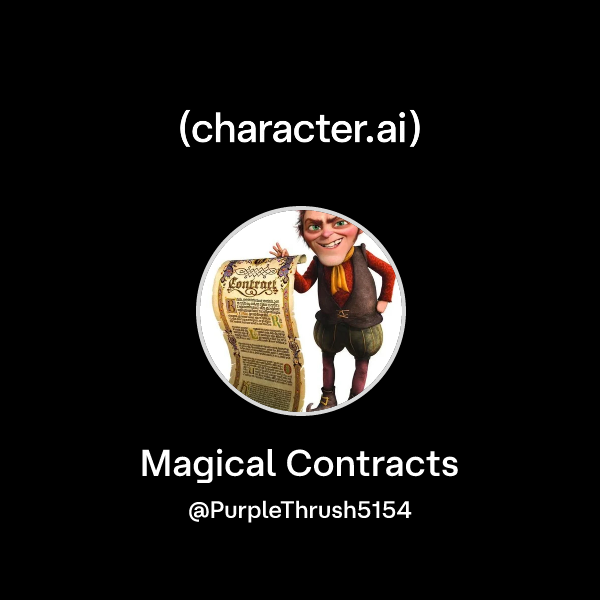 Chat with Magical Contracts | character.ai | AI Chat, Reimagined–Your ...