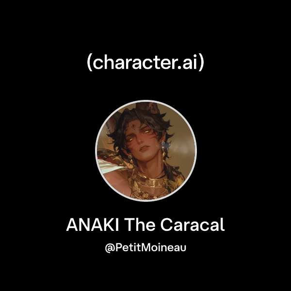 Chat with ANAKI The Caracal | character.ai | AI Chat, Reimagined–Your ...