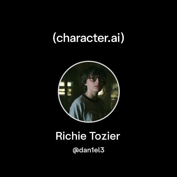 Chat with Richie Tozier | character.ai | Personalized AI for every moment of your day