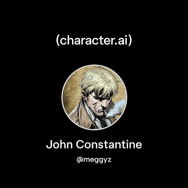 Chat with John Constantine | character.ai | AI Chat, Reimagined–Your Words. Your World.