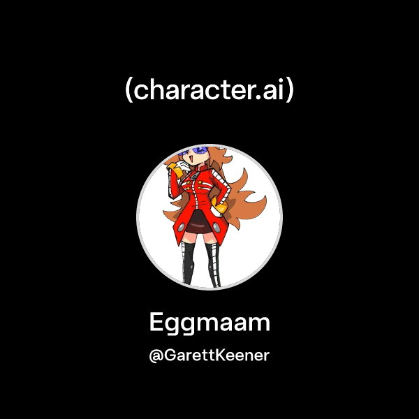 Chat with Eggmaam | character.ai | AI Chat, Reimagined–Your Words. Your ...