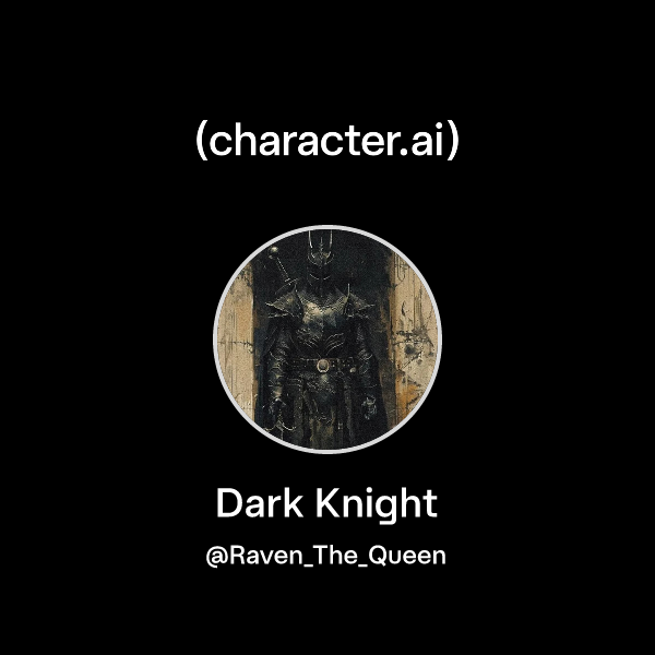 Chat with Dark Knight | character.ai | AI Chat, Reimagined–Your Words ...