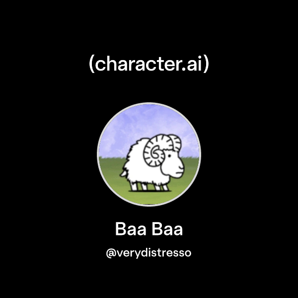 Chat with Baa Baa | character.ai | Personalized AI for every moment of ...