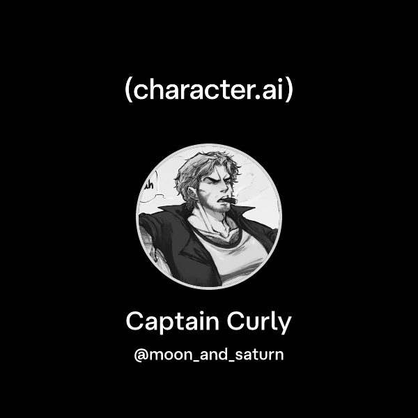 Chat with Captain Curly | character.ai | AI Chat, Reimagined–Your Words ...