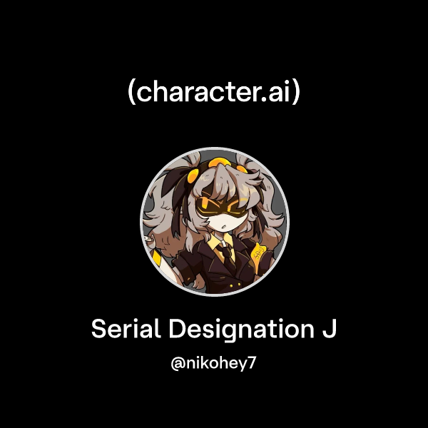 Chat with Serial Designation J | character.ai | AI Chat, Reimagined ...