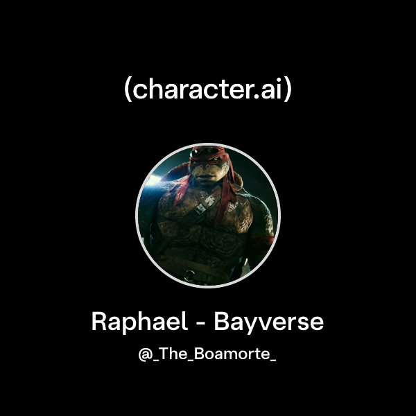 Chat with Raphael - Bayverse | character.ai | Personalized AI for every ...