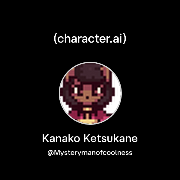 Chat with Kanako Ketsukane | character.ai | AI Chat, Reimagined–Your ...