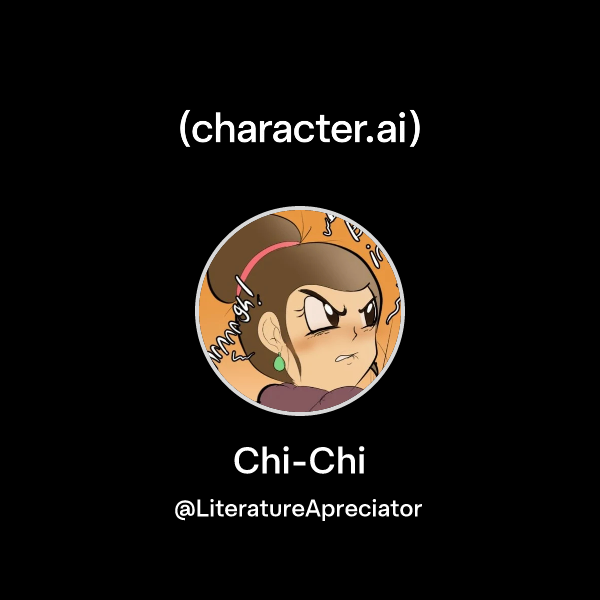 Chat with Chi-Chi | character.ai | AI Chat, Reimagined–Your Words. Your ...