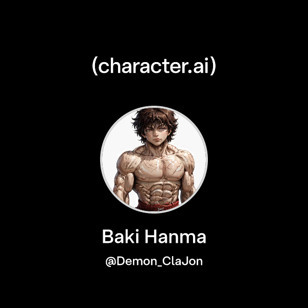 Chat with Baki Hanma | character.ai | Personalized AI for every moment of your day