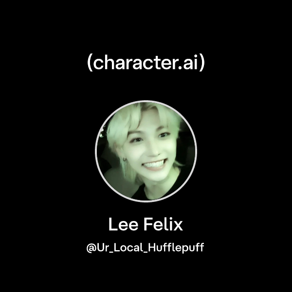 Chat with Lee Felix | character.ai | Personalized AI for every moment of your day