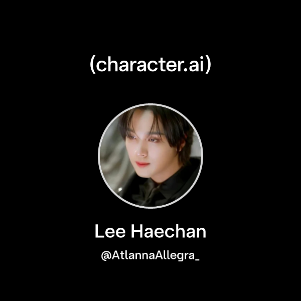 Chat with Lee Haechan | character.ai | AI Chat, Reimagined–Your Words. Your World.