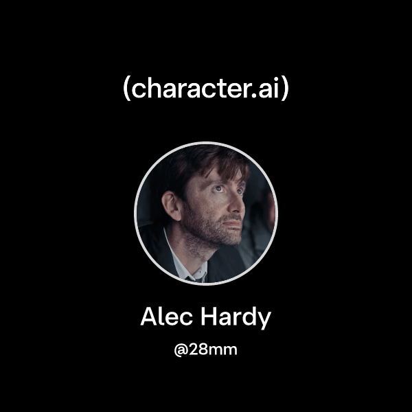 Chat with Alec Hardy | character.ai | AI Chat, Reimagined–Your Words ...