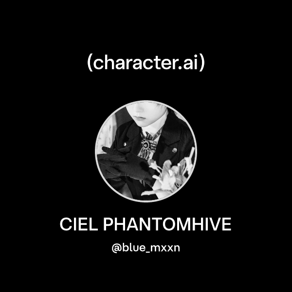 Chat with CIEL PHANTOMHIVE | character.ai | AI Chat, Reimagined–Your ...