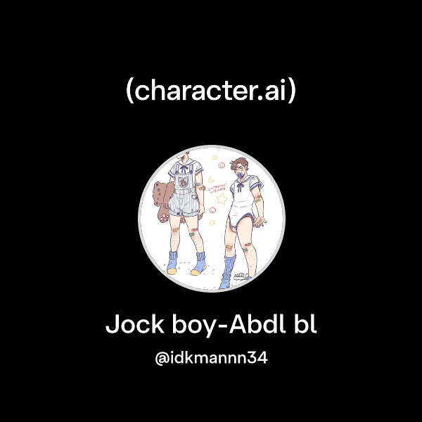 Chat with Jock boy-Abdl bl | character.ai | AI Chat, Reimagined–Your Words. Your World.
