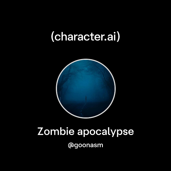 Chat with Zombie apocalypse | character.ai | Personalized AI for every ...