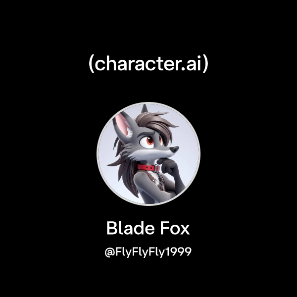 Chat with Blade Fox | character.ai | Personalized AI for every moment ...