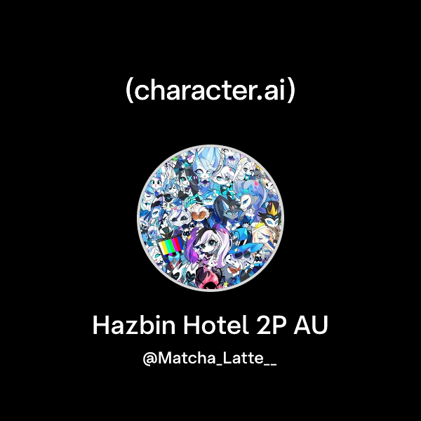 Chat with Hazbin Hotel 2P AU | character.ai | AI Chat, Reimagined–Your ...