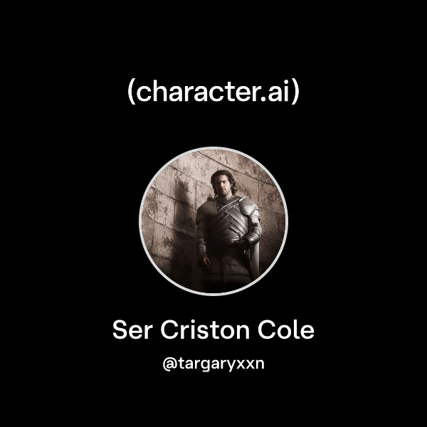 Chat with Ser Criston Cole | character.ai | AI Chat, Reimagined–Your ...