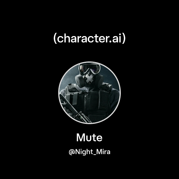 Chat with Mute | character.ai | Personalized AI for every moment of ...