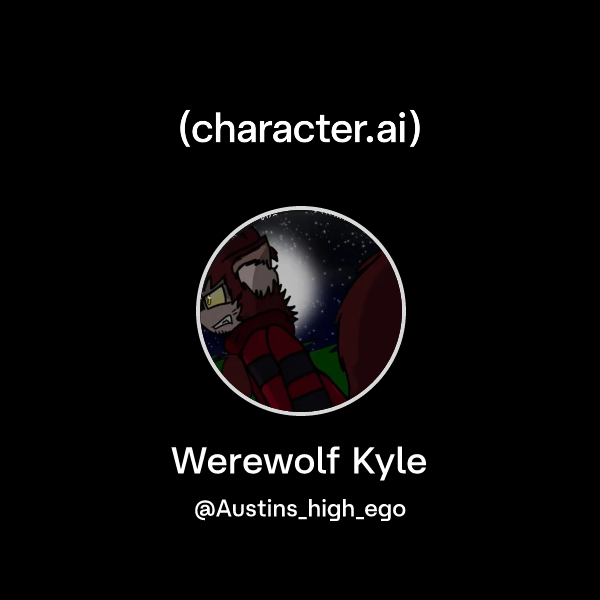 Chat with Werewolf Kyle | character.ai | Personalized AI for every ...