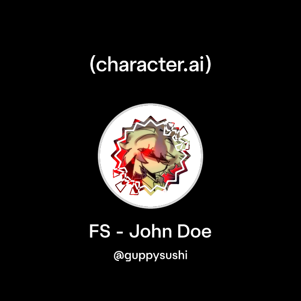 Chat with FS - John Doe | character.ai | AI Chat, Reimagined–Your Words ...