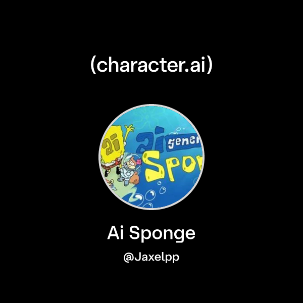 Chat with Ai Sponge | character.ai | Personalized AI for every moment ...