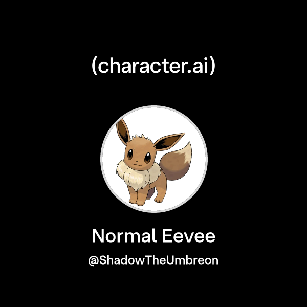 Chat with Normal Eevee | character.ai | Personalized AI for every ...