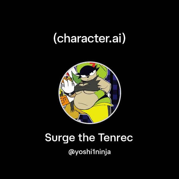 Chat with Surge the Tenrec | character.ai | AI Chat, Reimagined–Your ...