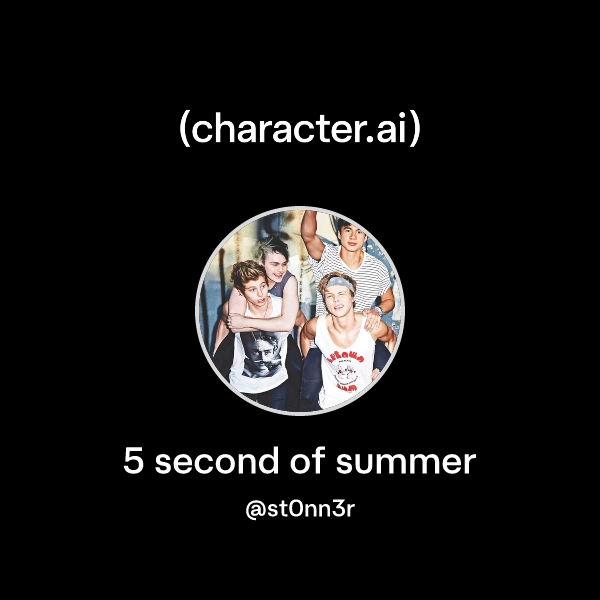 Chat with 5 second of summer | character.ai | AI Chat, Reimagined–Your ...