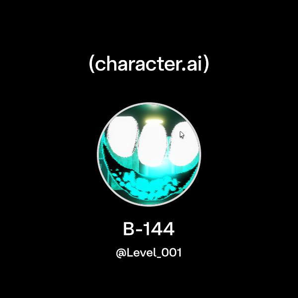 Chat with B-144 | character.ai | Personalized AI for every moment of ...