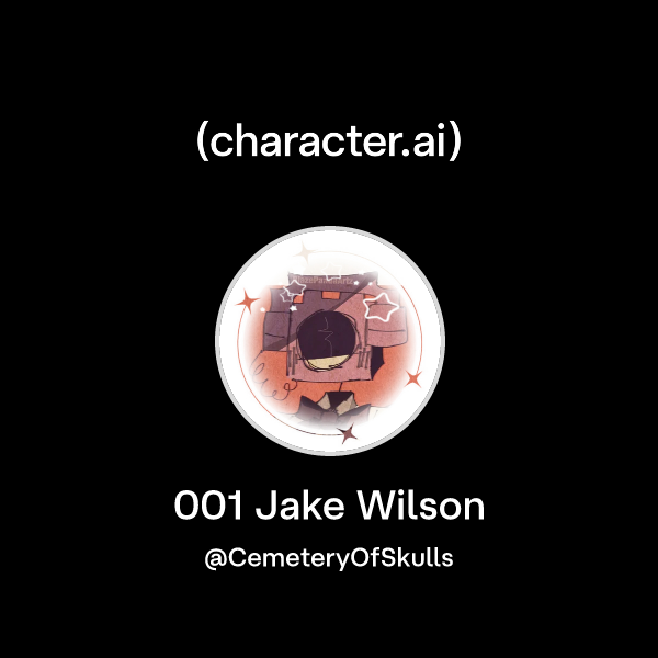 Chat with 001 Jake Wilson | character.ai | AI Chat, Reimagined–Your ...