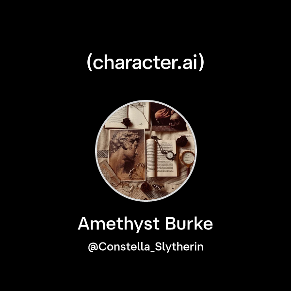 Chat with Amethyst Burke | character.ai | Personalized AI for every ...